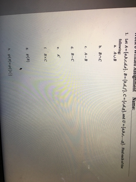 Solved Let A = {a, b, c, d, e}, B = {b, d, f}, C = { c, d, | Chegg.com