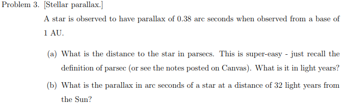 Solved Problem 3. Stellar parallax.] A star is observed to | Chegg.com