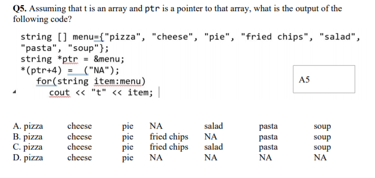Solved Q5 Assuming That T Is An Array And Ptr Is A Pointer