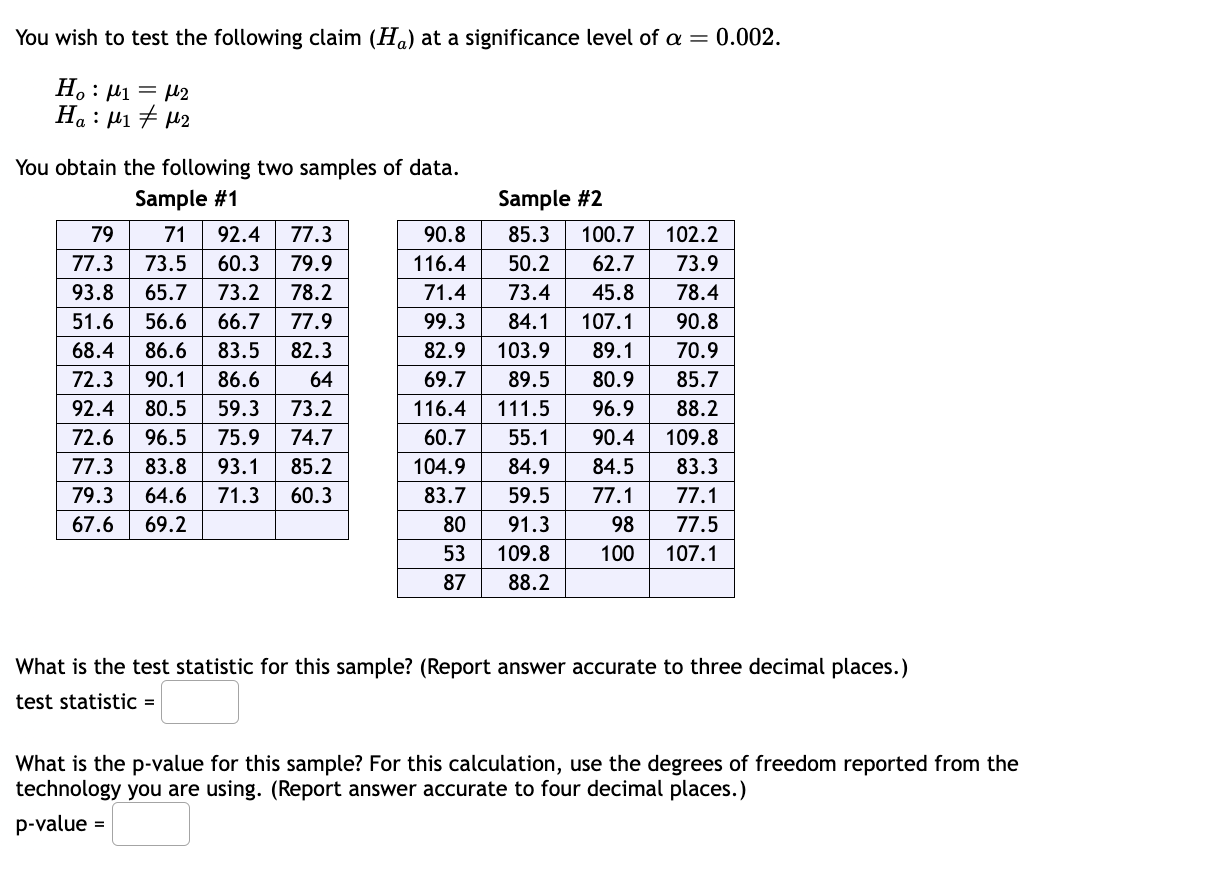 Solved You wish to test the following claim (Ha) at a | Chegg.com