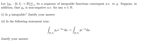 Solved Let {9n : [0,1] → R}=1 be a sequence of integrable | Chegg.com