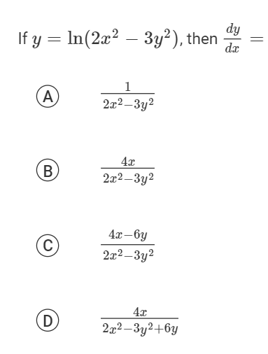 Solved y=ln(2x2−3y2), then dxdy= (A) 2x2−3y21 (B) 2x2−3y24x | Chegg.com