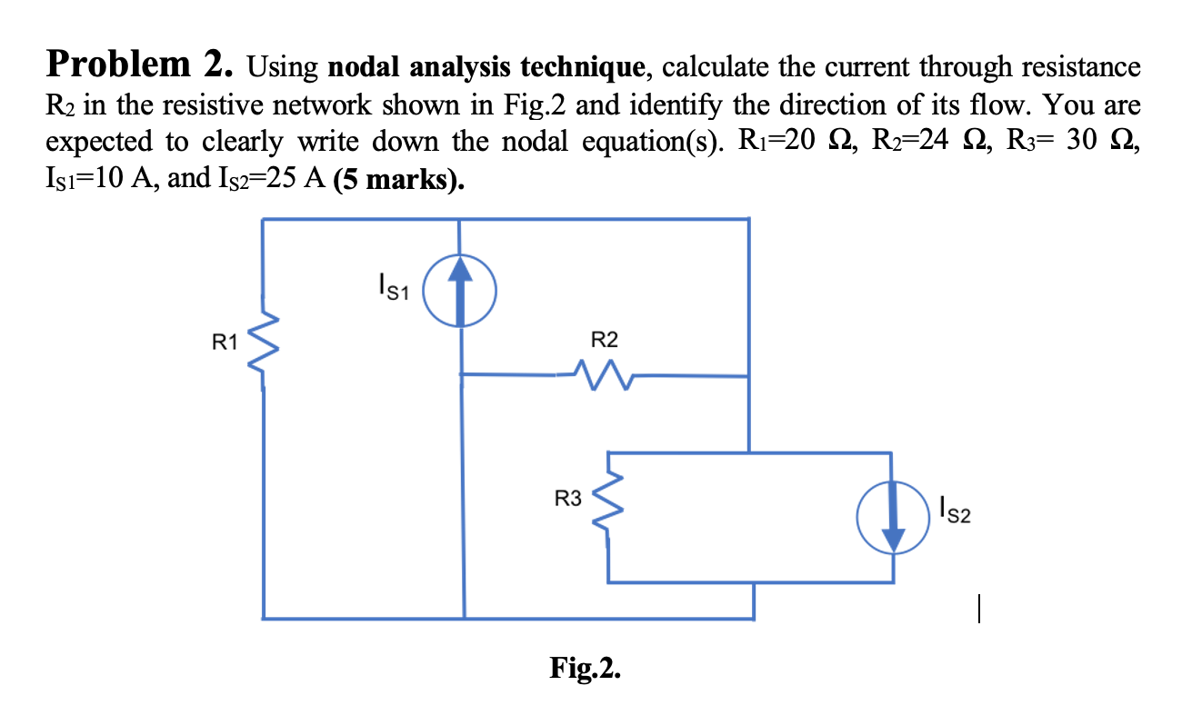 Solved Problem 2. Using nodal analysis technique, calculate | Chegg.com