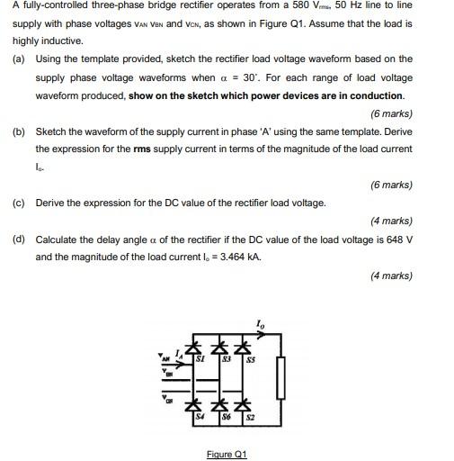 Solved A fully-controlled three-phase bridge rectifier | Chegg.com