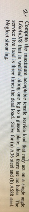 Solved 2. Compute the maximum acceptable tensile service | Chegg.com