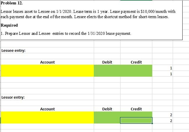 Solved Problem 12. Lessor leases asset to Lessee on | Chegg.com