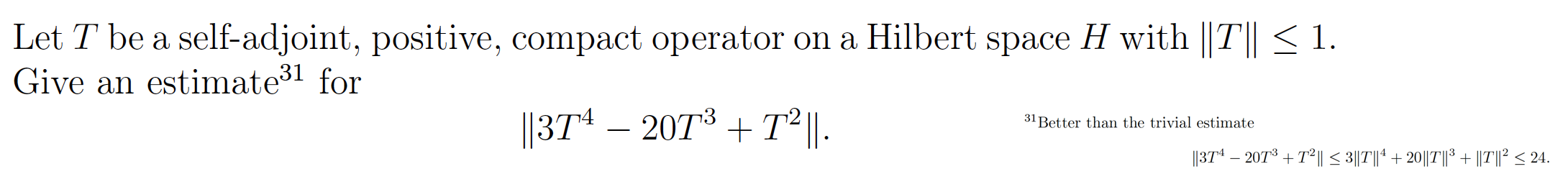 Solved Let T be a self-adjoint, positive, compact operator | Chegg.com