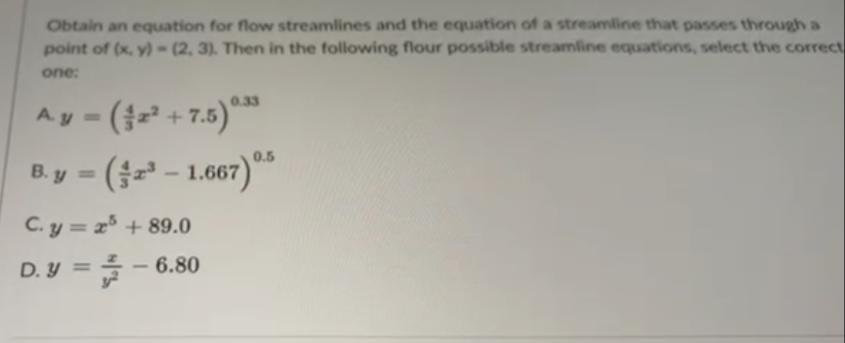Solved Obtain an equation for flow streamlines and the | Chegg.com