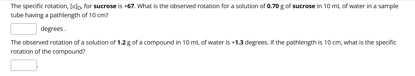 Solved The specific rotation, [α]D, ﻿for sucrose is +67. | Chegg.com