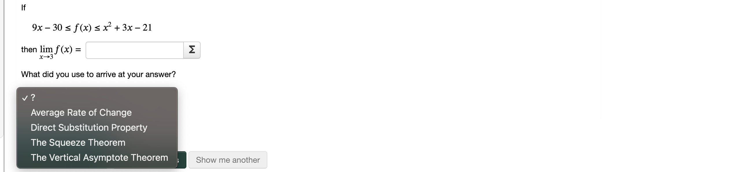 Solved 9x−30≤f(x)≤x2+3x−21 then limx→3f(x)= What did you use | Chegg.com