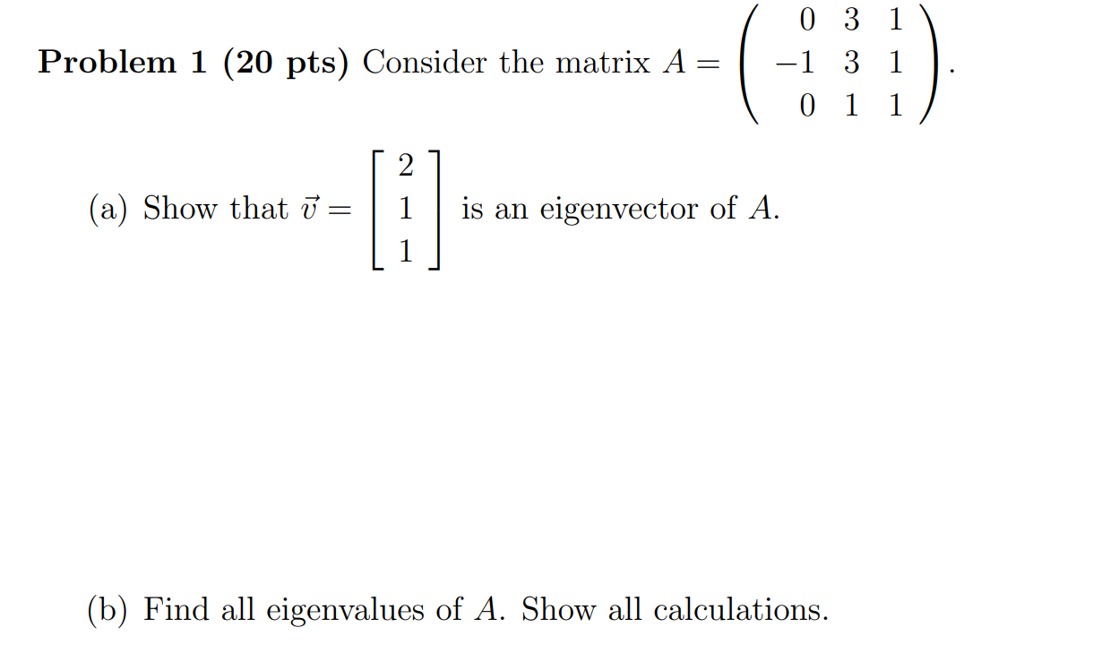 Solved Problem 1 20 Pts Consider The Matrix 