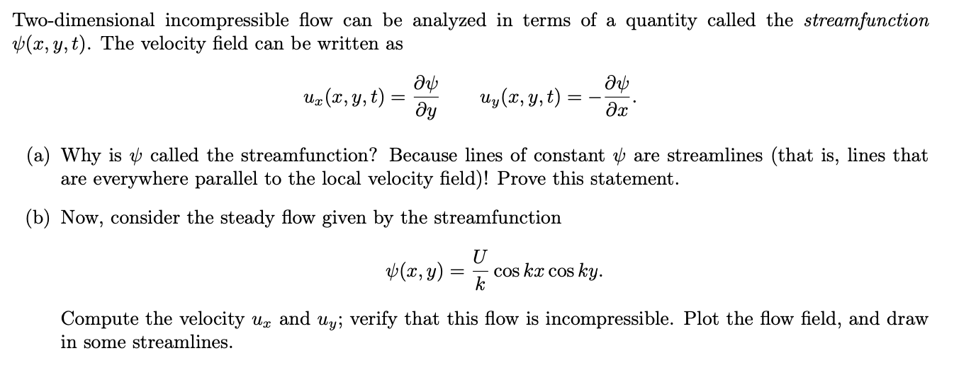 Solved Two-dimensional incompressible flow can be analyzed | Chegg.com