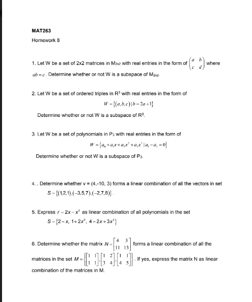 Solved MAT263 Homework 8 1. Let W be a set of 2x2 matrices | Chegg.com