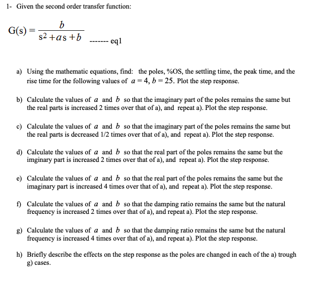 Solved 1. Given the second order transfer function: b G(S) = | Chegg.com
