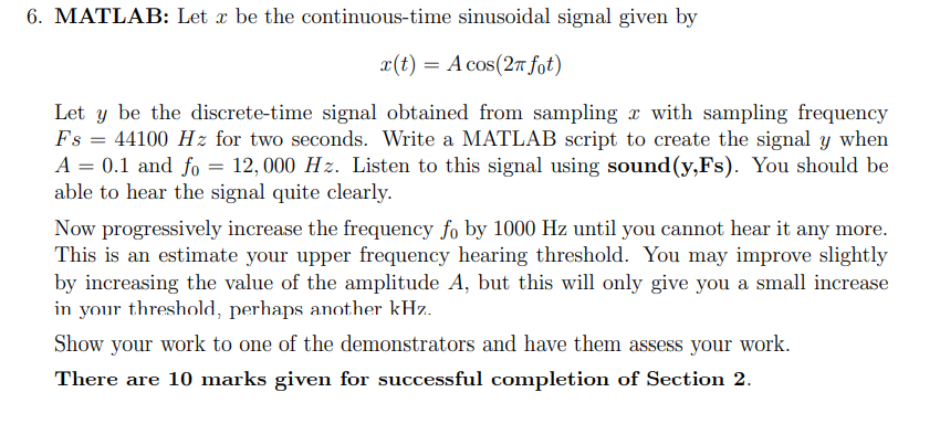 Solved 6. MATLAB: Let x be the continuous-time sinusoidal | Chegg.com