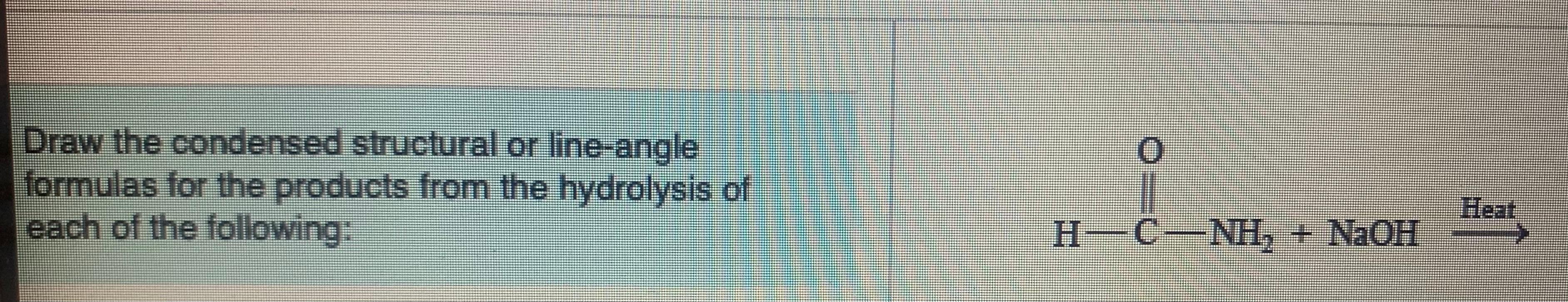 Solved Draw the condensed structural or line-angle formulas | Chegg.com