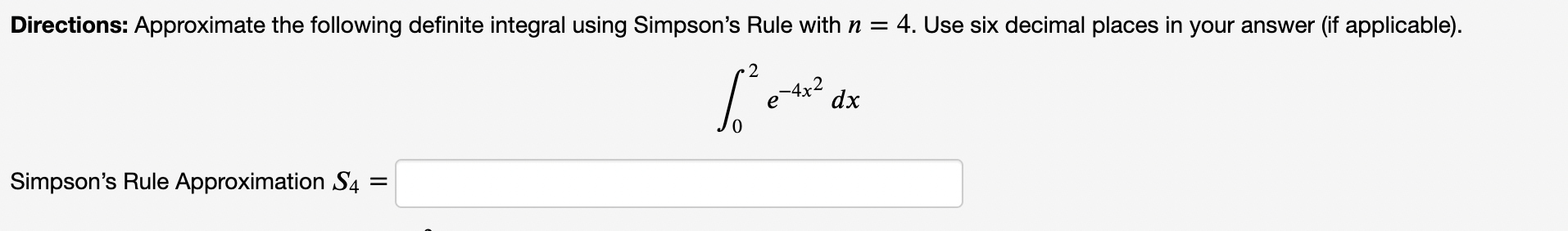 Solved Directions: Approximate the following definite | Chegg.com