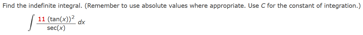 Solved Find the indefinite integral. (Remember to use | Chegg.com
