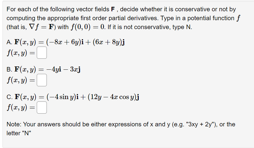 Solved For each of the following vector fields F, decide | Chegg.com