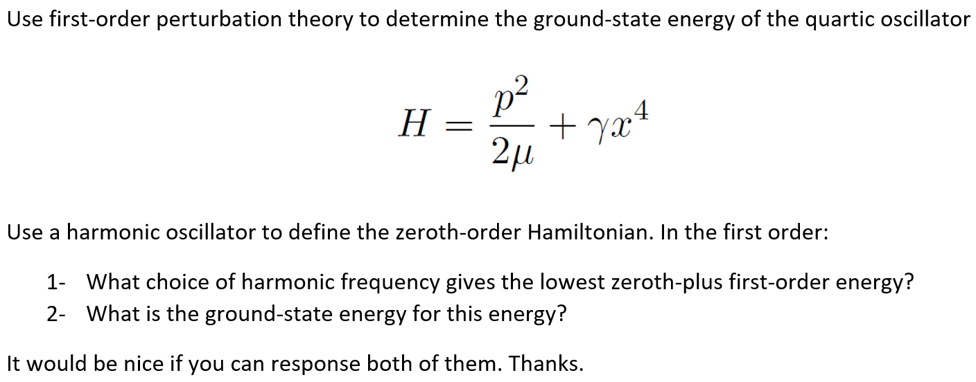 Solved Use First Order Perturbation Theory To Determine The