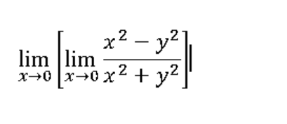 Solved limx→0[limx→0x2-y2x2+y2] | Chegg.com