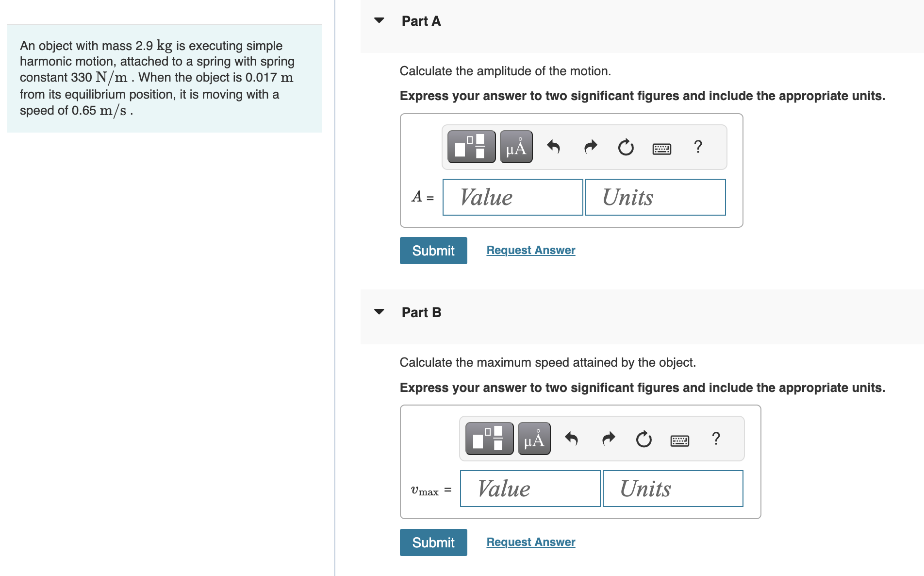 Solved An object with mass 2.9 kg is executing simple | Chegg.com