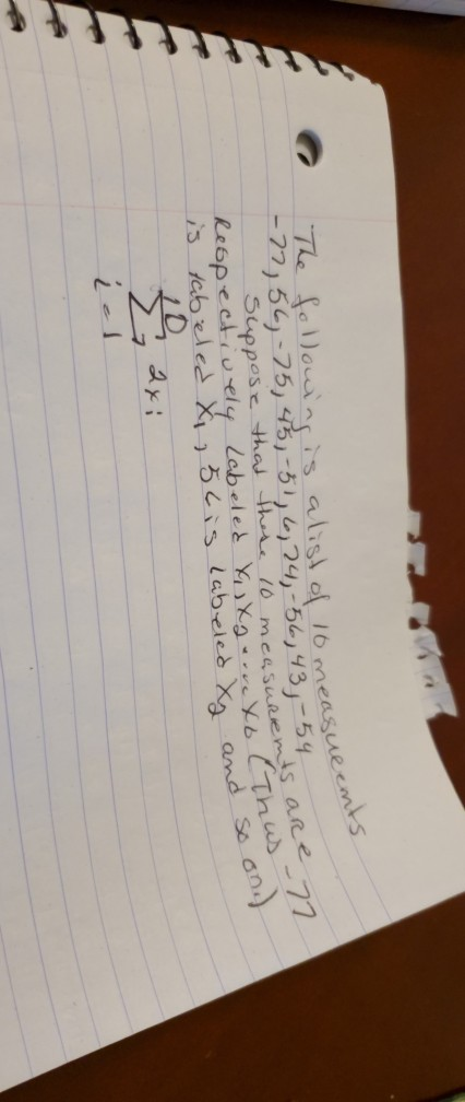 Solved The following is a list of 10 measurement -77, 56, | Chegg.com