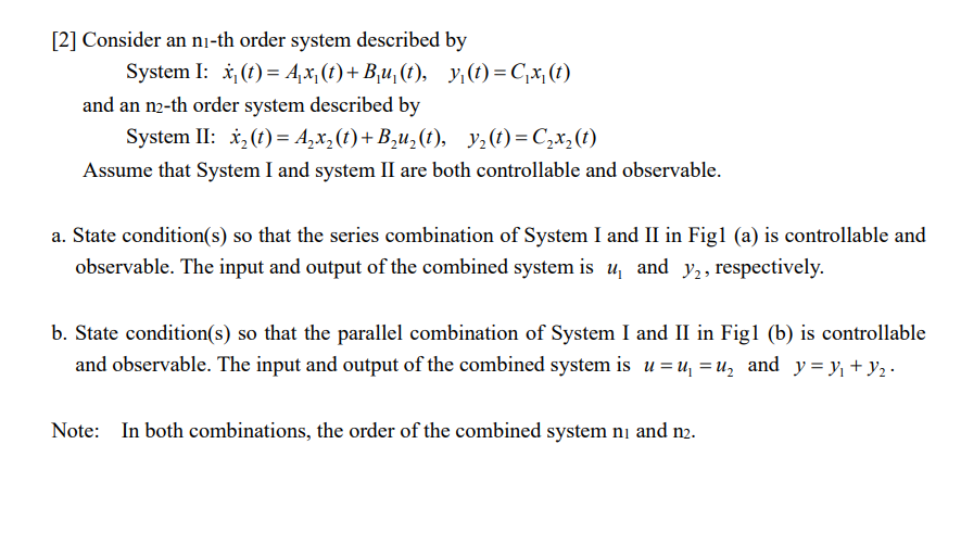 Solved System I: x˙1(t)=A1x1(t)+B1u1(t),y1(t)=C1x1(t) and an | Chegg.com