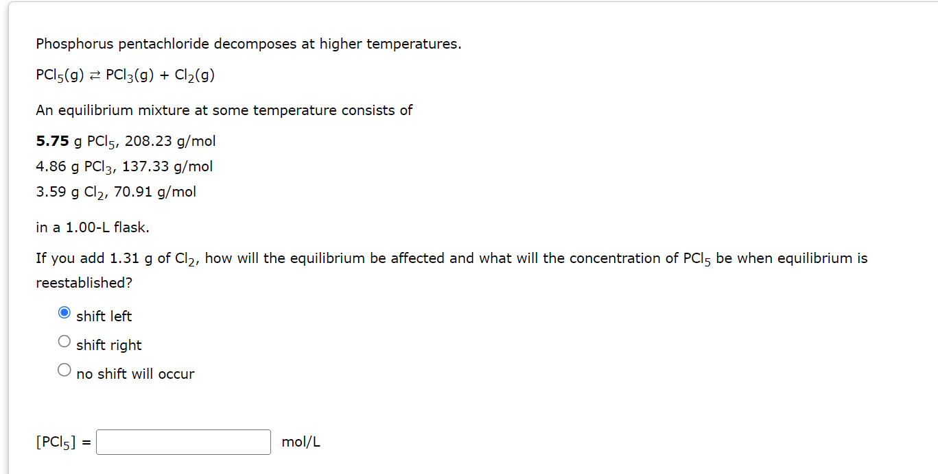 Solved Phosphorus pentachloride decomposes at higher | Chegg.com