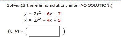 Solved Solve. (If there is no solution, enter NO SOLUTION.) | Chegg.com