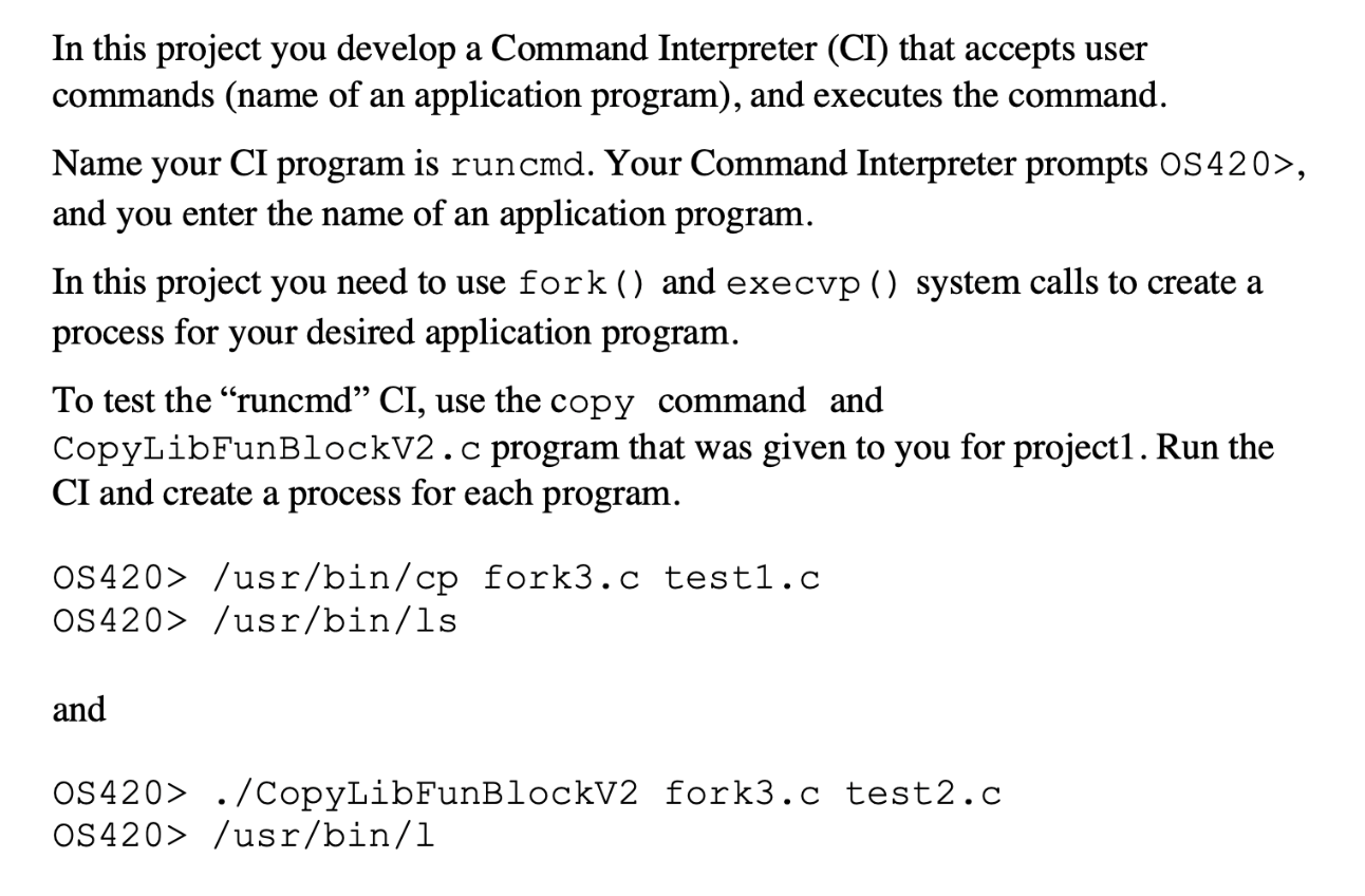 Solved In this project you develop a Command Interpreter | Chegg.com