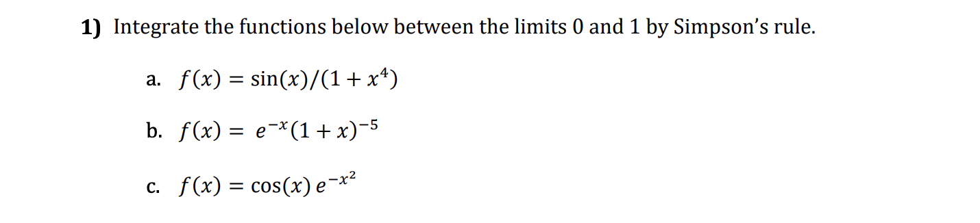 Solved Integrate the functions below between the limits 0 | Chegg.com