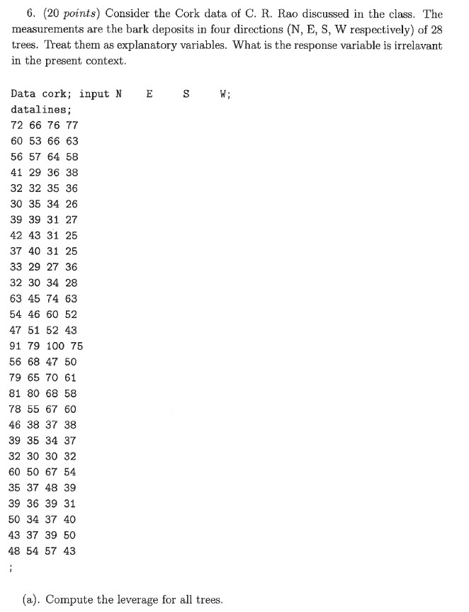 6. (20 points) Consider the Cork data of C. R. Rao | Chegg.com