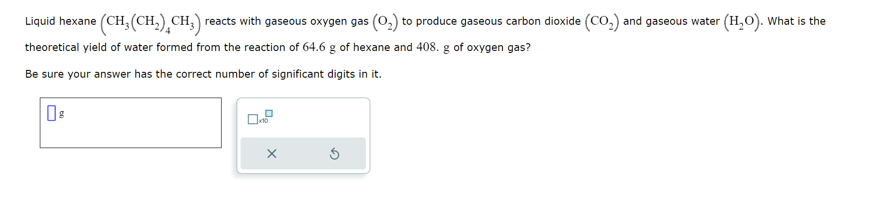 Solved Liquid hexane (CH3(CH2)4CH3) reacts with gaseous | Chegg.com