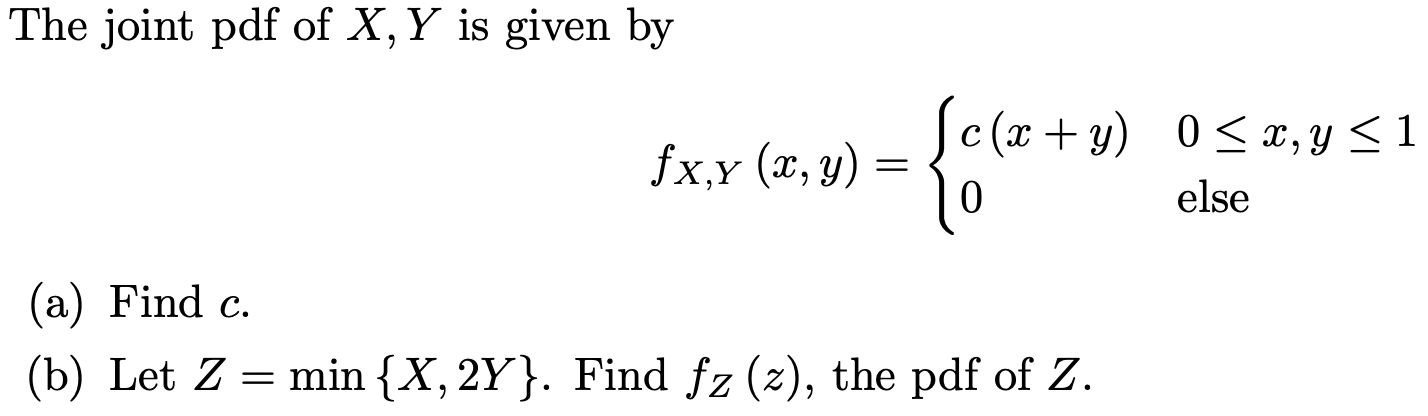 Solved The joint pdf of X,Y is given by | Chegg.com