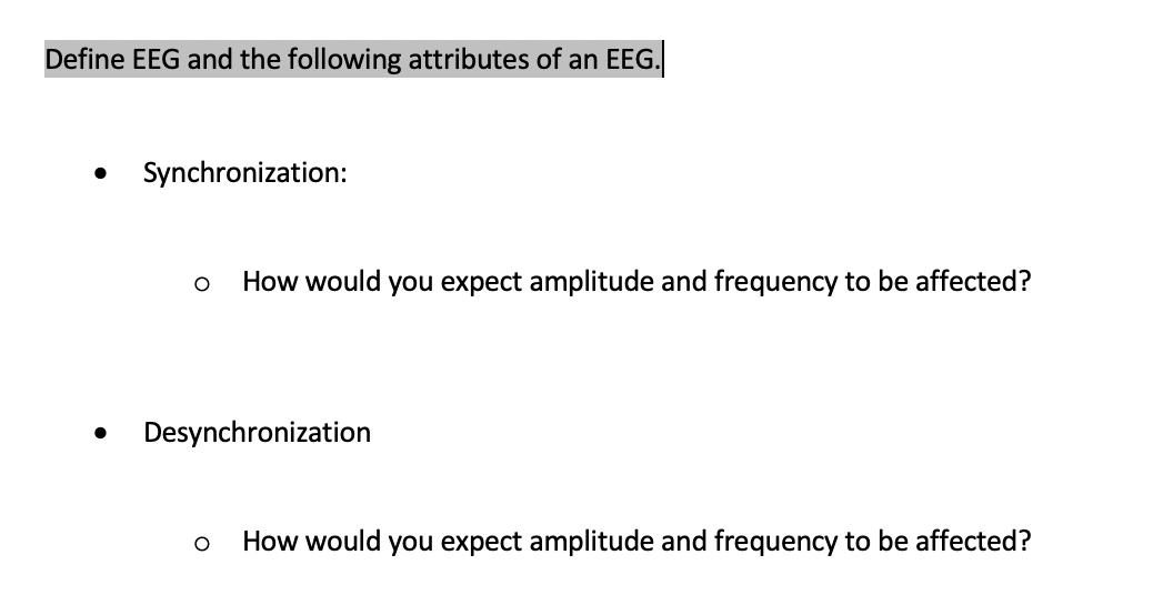 Solved Define EEG and the following attributes of an EEG. | Chegg.com