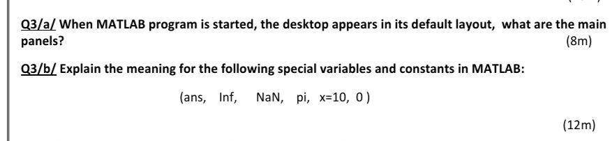 Solved Q3/a/ When MATLAB program is started, the desktop | Chegg.com