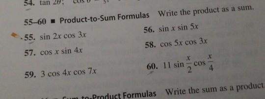 Solved 54. tan 26: cuS3, 55-60 Product-to-Sum Formulas write | Chegg.com