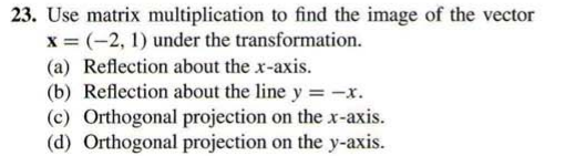 Solved 23. Use matrix multiplication to find the image of | Chegg.com
