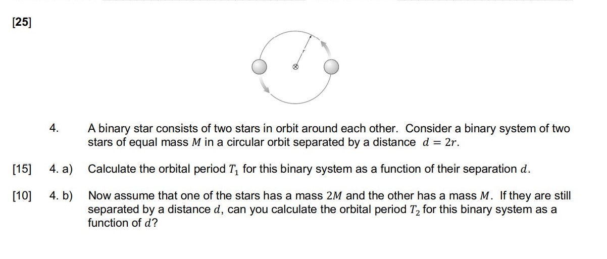Solved 4. A binary star consists of two stars in orbit | Chegg.com