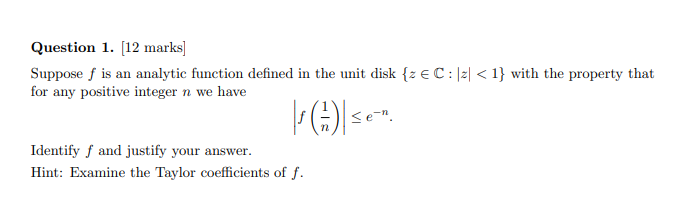 Solved Question 1. (12 marks] Suppose f is an analytic | Chegg.com