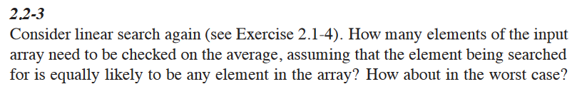 Solved Consider linear search again (see Exercise 2.1-4). | Chegg.com