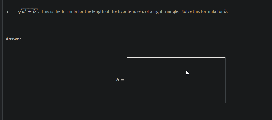 Solved c=a2+b2. This is the formula for the length of the | Chegg.com