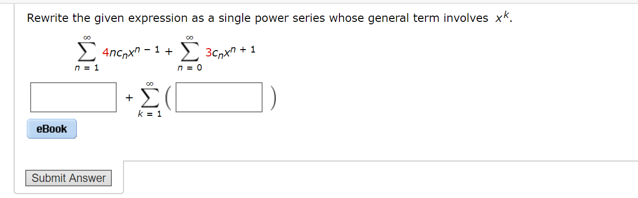 Solved Rewrite the given expression as a single power series | Chegg.com