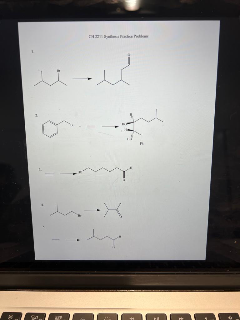 Solved CH 2211 Synthesis Practice Problems 1. 2. 3. 4. 5. | Chegg.com