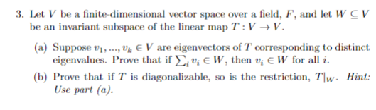 Solved 3. Let V be a finite-dimensional vector space over a | Chegg.com