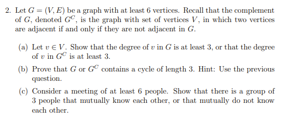Solved 2. Let G=(V, E) be a graph with at least 6 vertices. | Chegg.com