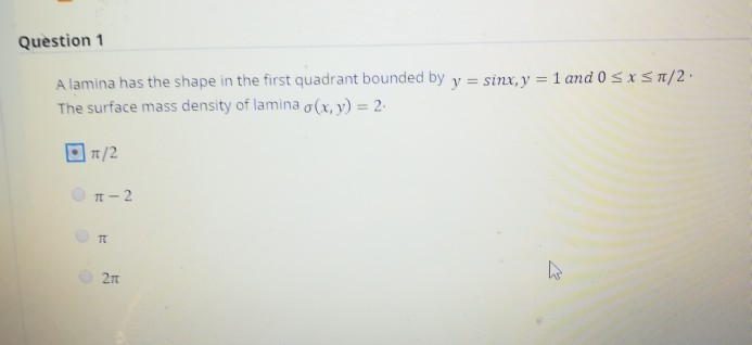 Solved Question 1 A lamina has the shape in the first | Chegg.com