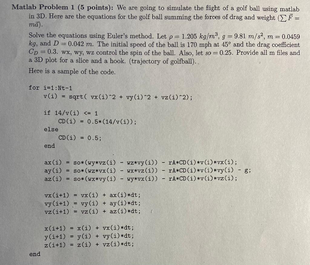 Solved Matlab Problem 1 (5 points): We are going to simulate | Chegg.com