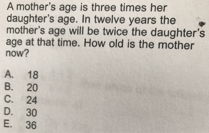 Solved A mother's age is three times her daughter's age. In | Chegg.com